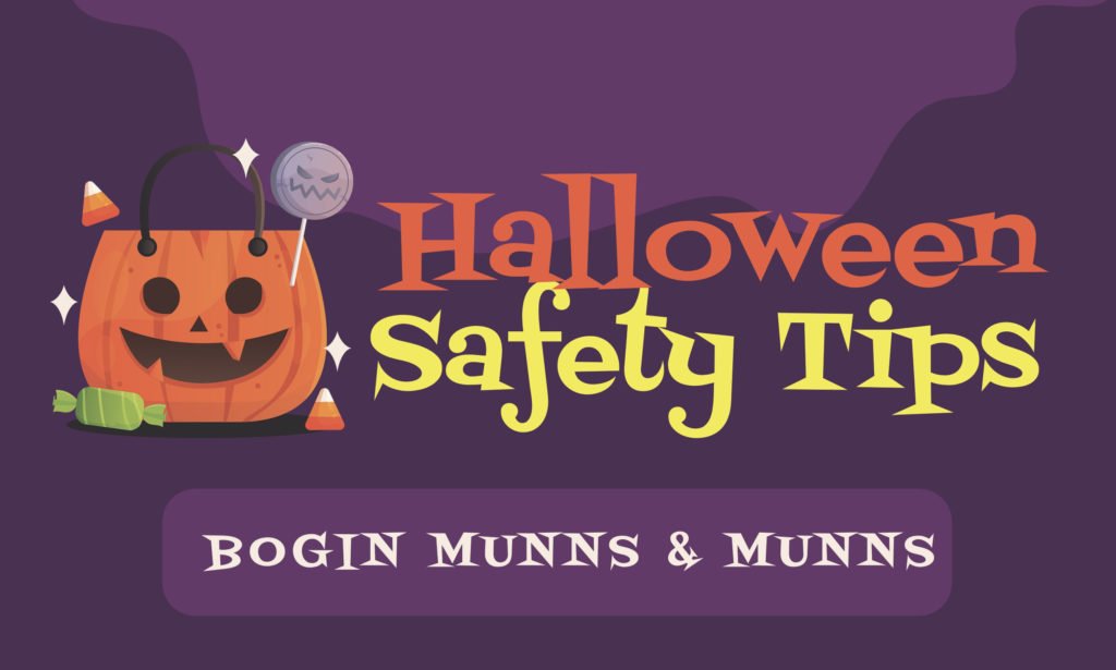 Halloween Safety Tips - Bogin, Munns & Munns P.A.