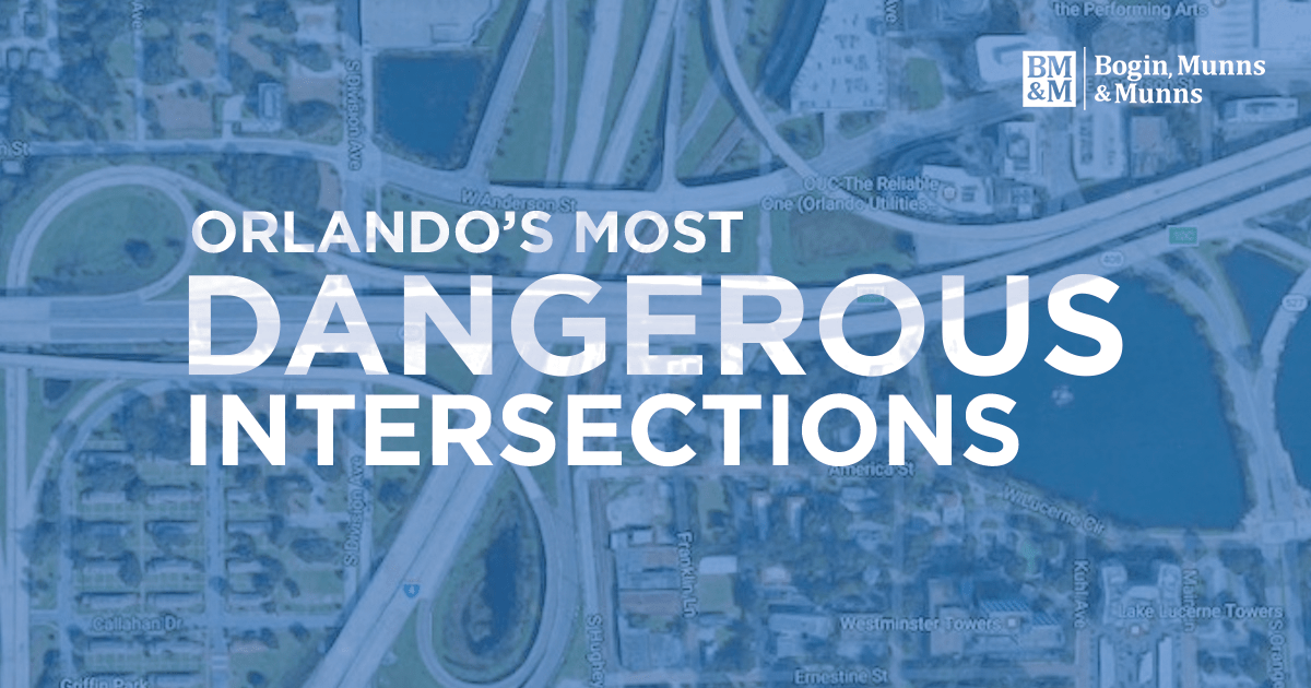 Orlando's Most Dangerous Intersections - Bogin, Munns & Munns P.A.
